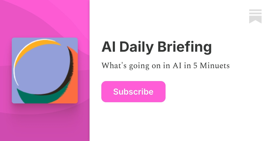 AI Daily Briefing | Yadong Liu | Substack