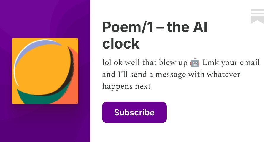 Poem/1 – the AI clock | Matt | Substack