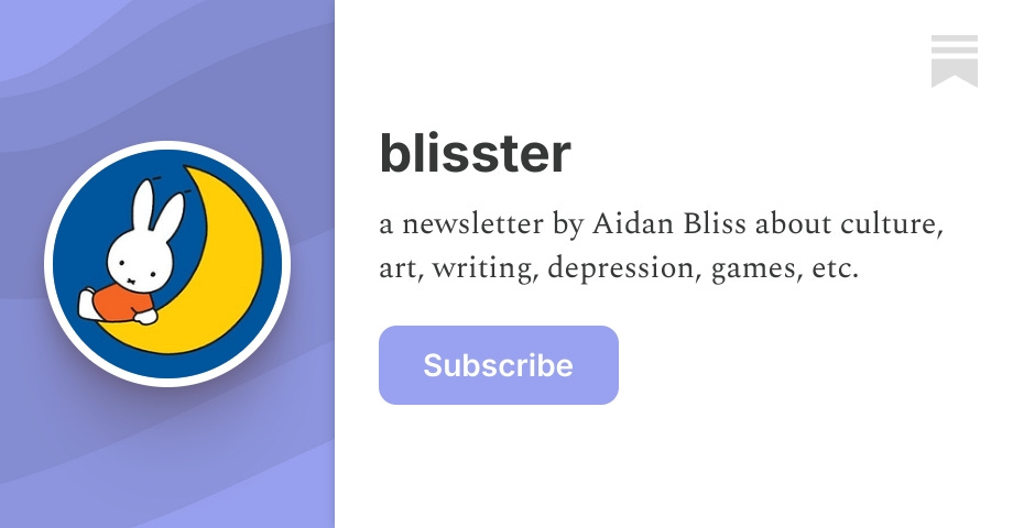blisster | Aidan Bliss | Substack