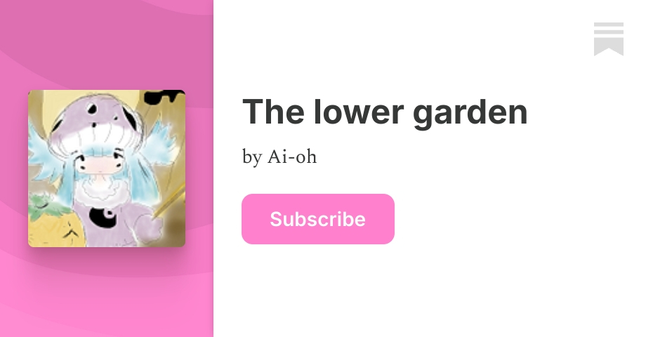 The lower garden | Ai-oh | Substack