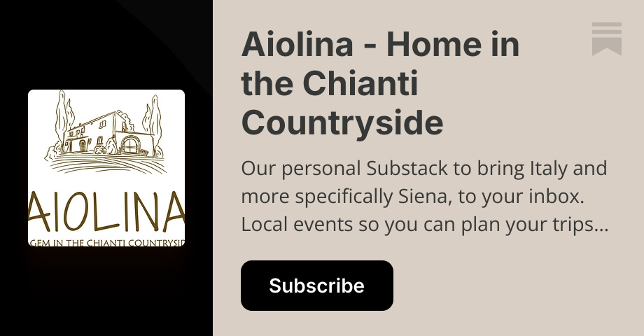 Aiolina - Home in the Chianti Countryside | Substack