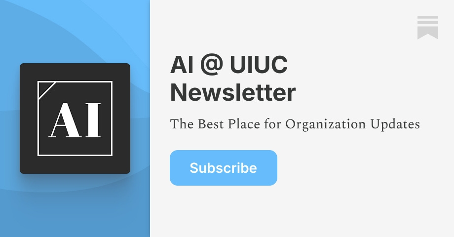 About - AI @ UIUC Newsletter
