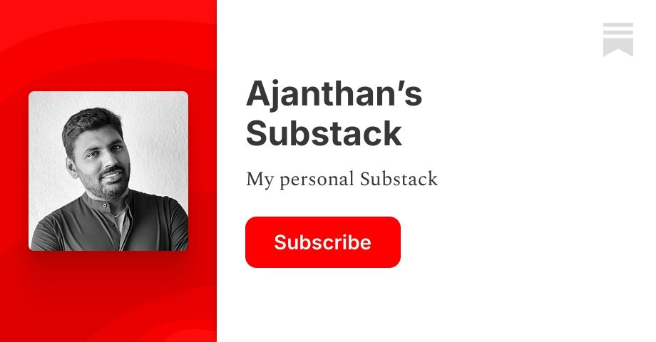 Ajanthan’s Substack | Ajanthan Mani | Substack