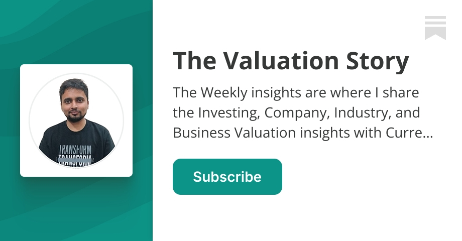 The Valuation Story | Akash Pandey | Substack