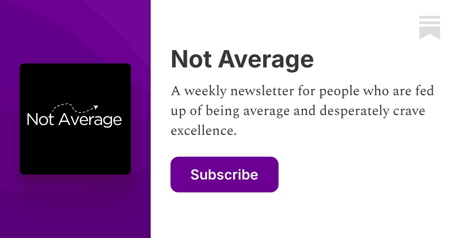 Not Average | Akshat Jha | Substack
