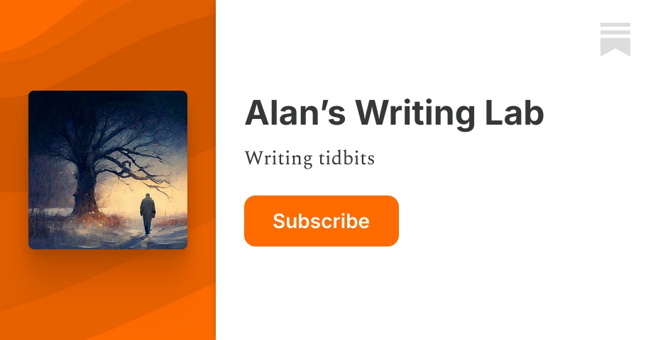 Alan’s Writing Lab | Alan Schmidt | Substack