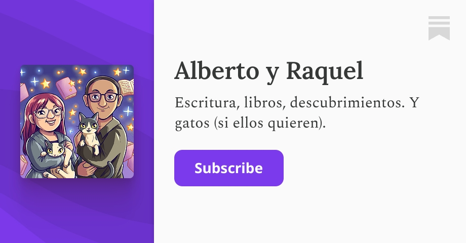 Alberto y Raquel | Substack