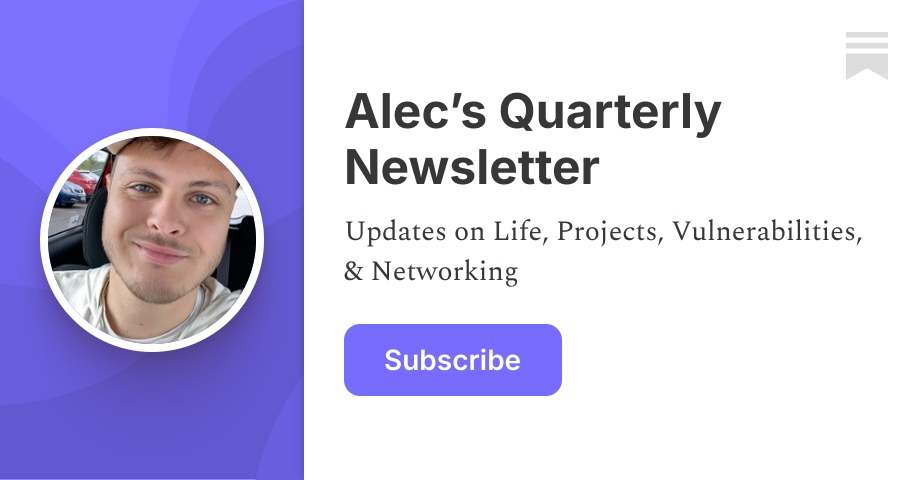 Alec’s Quarterly Newsletter | Alec Fischer | Substack