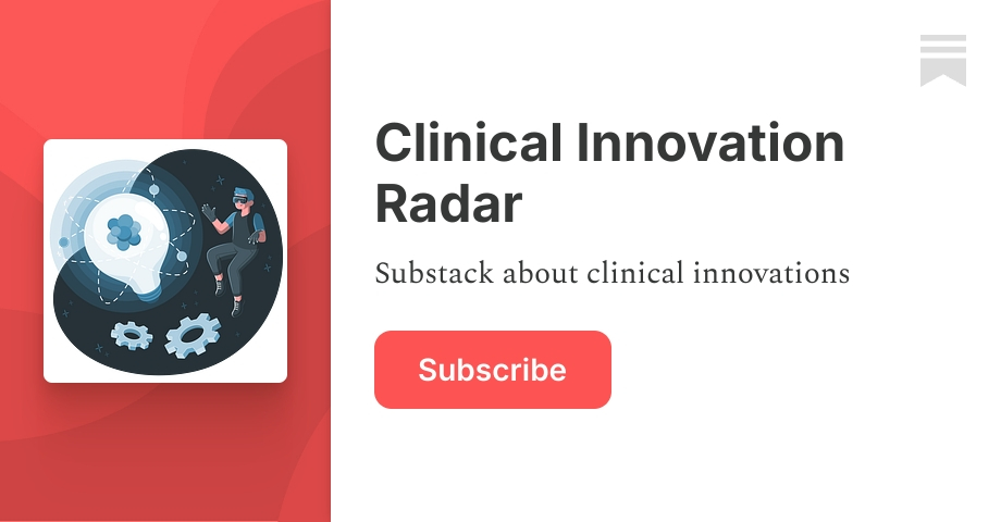 Clinical Innovation Radar | Alex Aisa | Substack