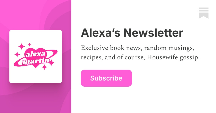 Alexa’s Newsletter | Alexa Martin | Substack