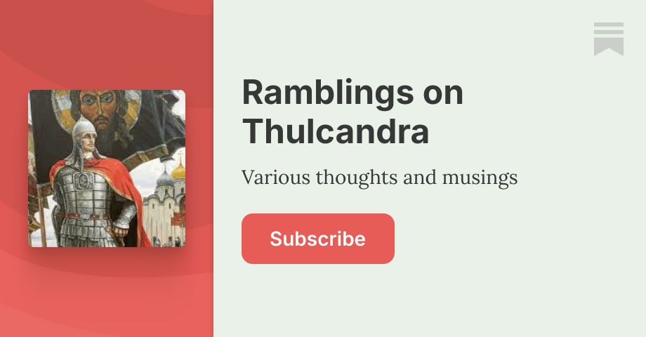 Ramblings on Thulcandra | Alexander Rubanov | Substack