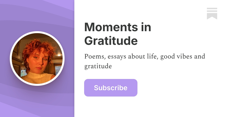 Moments in Gratitude | Alexandra Rae | Substack