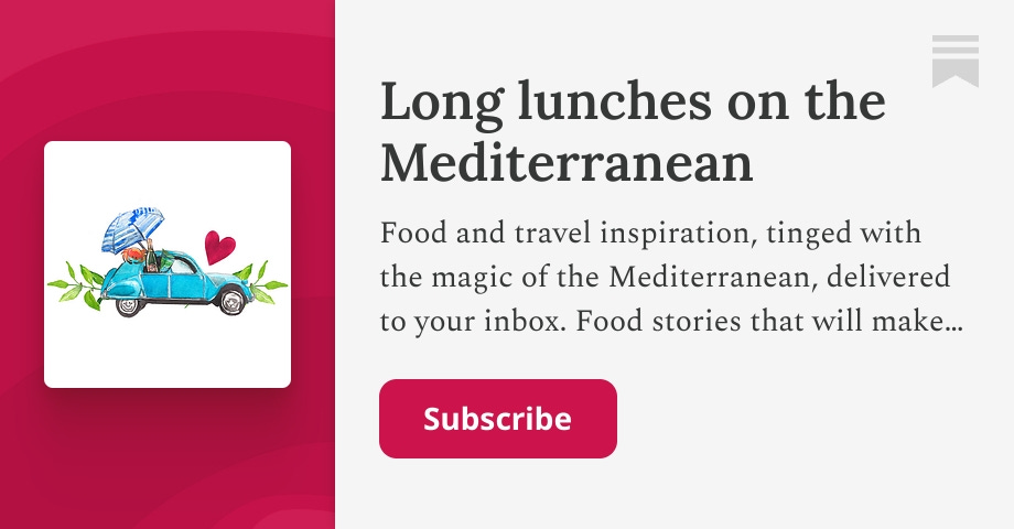 Long lunches on the Mediterranean | Alex Lalak | Substack