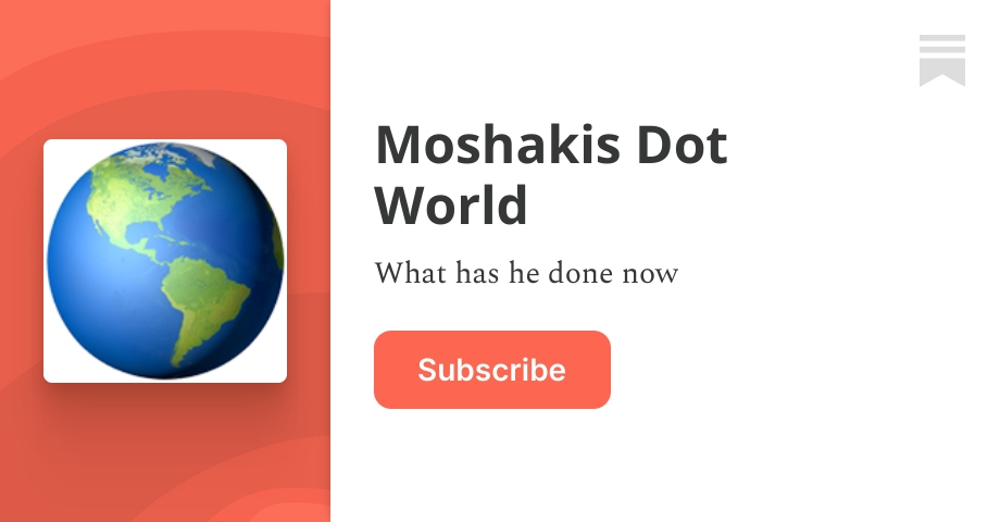 Moshakis Dot World | Alex Moshakis | Substack