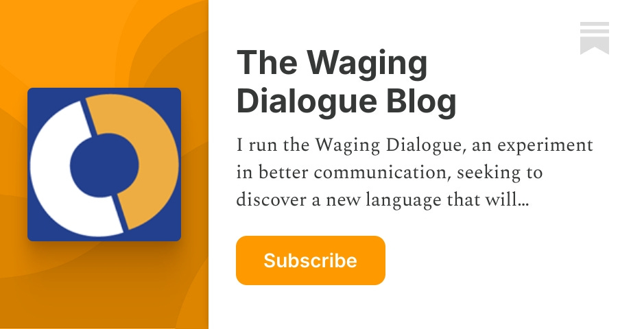 The Waging Dialogue Blog | Alice L Maher M.D. | Substack