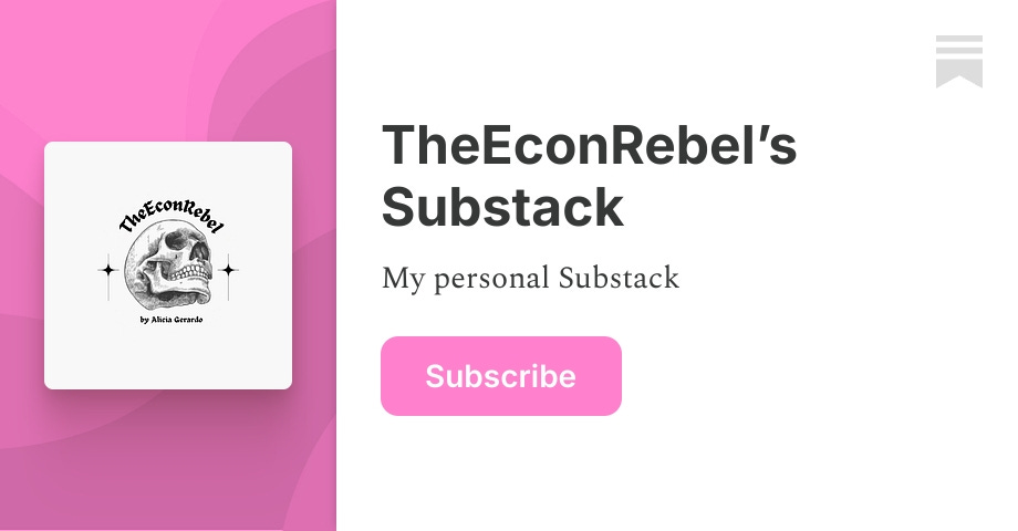TheEconRebel’s Substack | Substack