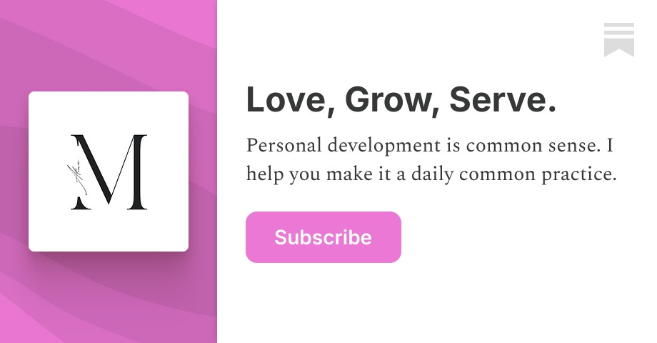 Love, Grow, Serve. | AlinaM | Substack