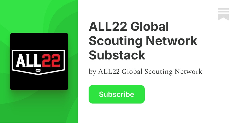 ALL22 Global Scouting Network Substack | Substack