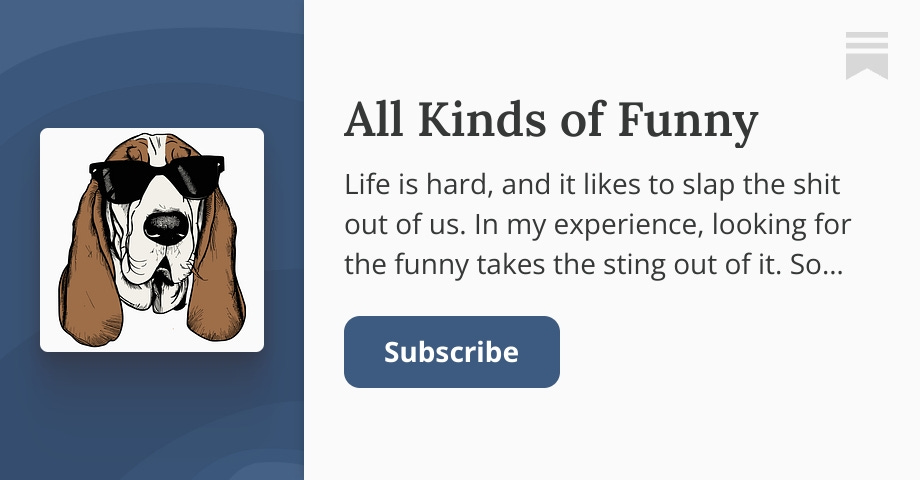 All Kinds of Funny | Norman T. Leonard | Substack