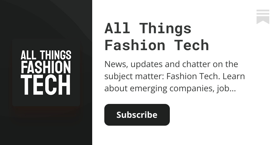 All Things Fashion Tech | Mary Korlin-Downs | Substack