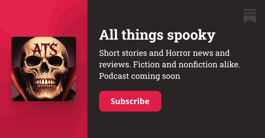 All things spooky | Jerry Leonard | Substack