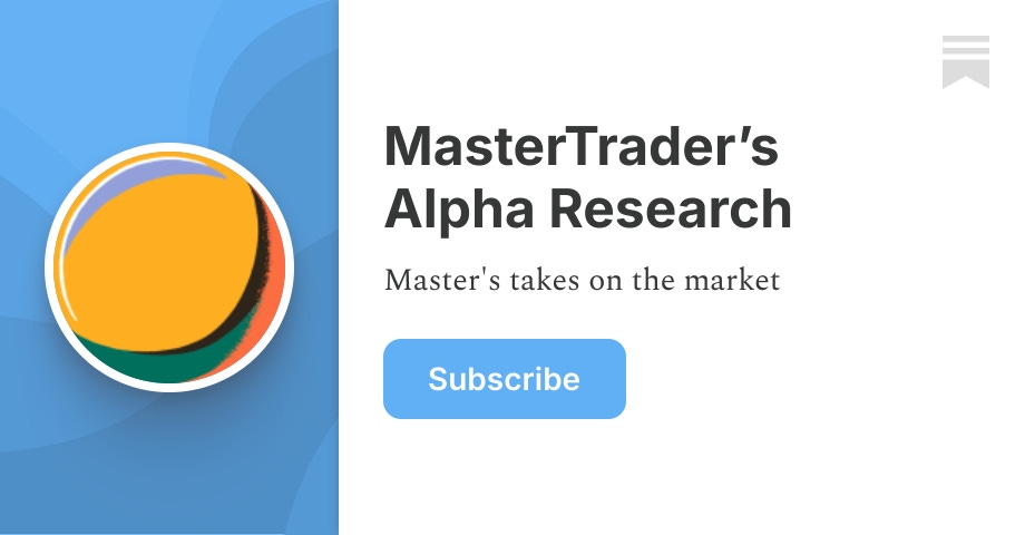 MasterTrader’s Alpha Research | Substack