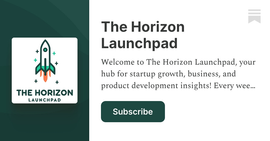 The Horizon Launchpad | T. Altan Doyran | Substack