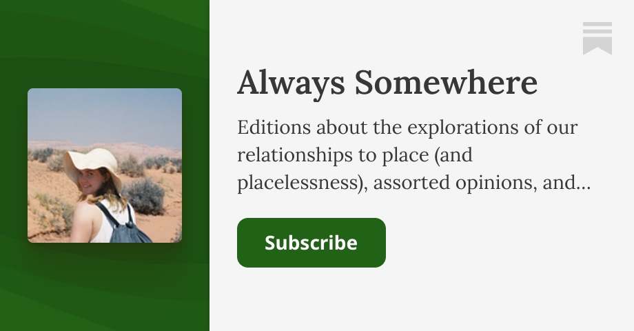 Always Somewhere | Rebekah Brewer | Substack
