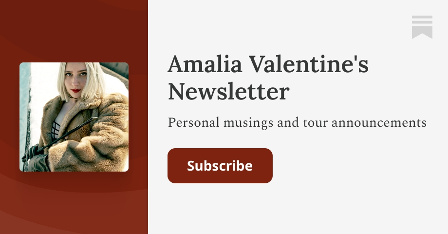 Amalia Valentine's Newsletter | Substack