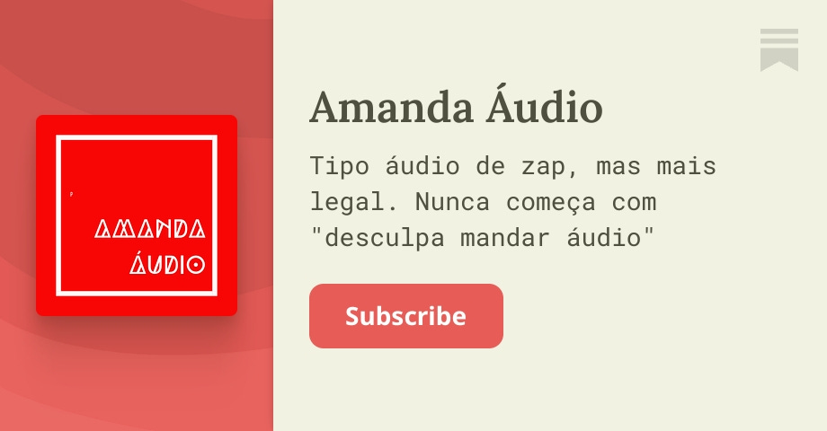 Amanda Áudio | Amanda Audi | Substack