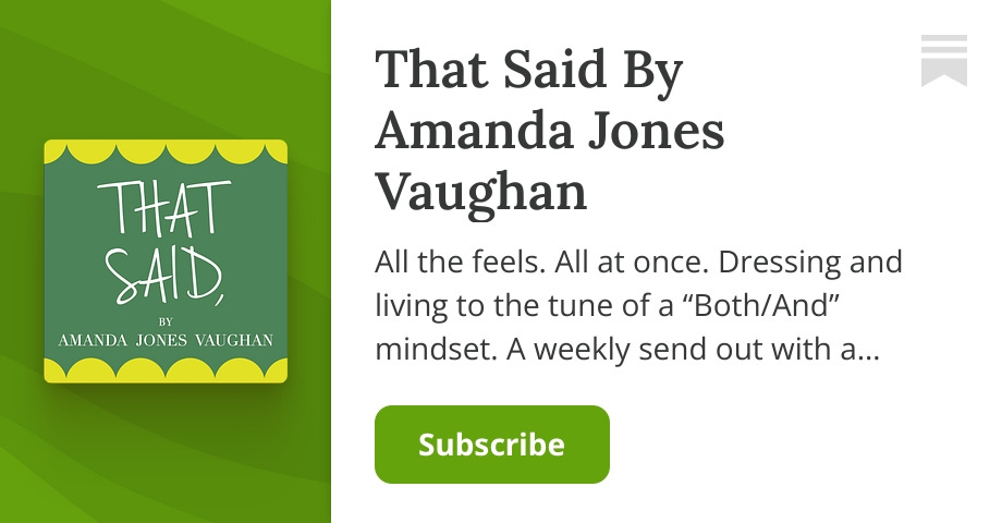 That Said By Amanda Jones Vaughan | Substack
