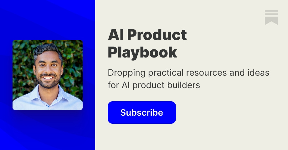 AI Product Playbook | Aman | Substack