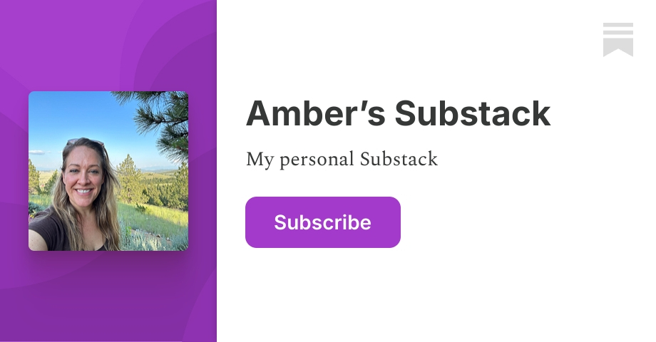 Amber’s Substack | Amber Johnson | Substack