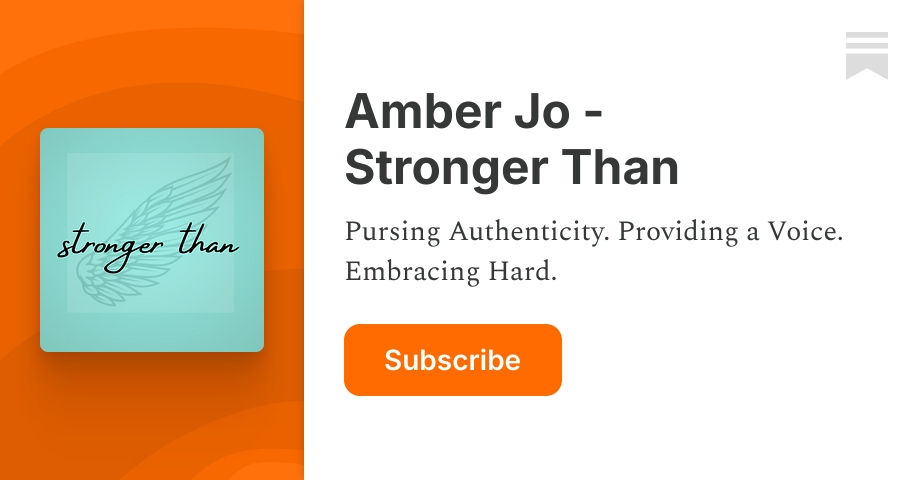 Amber Jo - Stronger Than | Substack