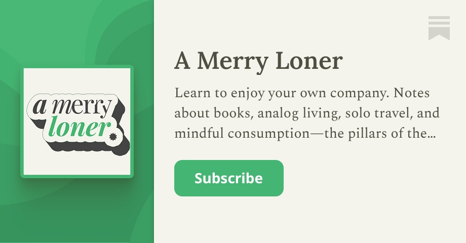 A Merry Loner | Substack
