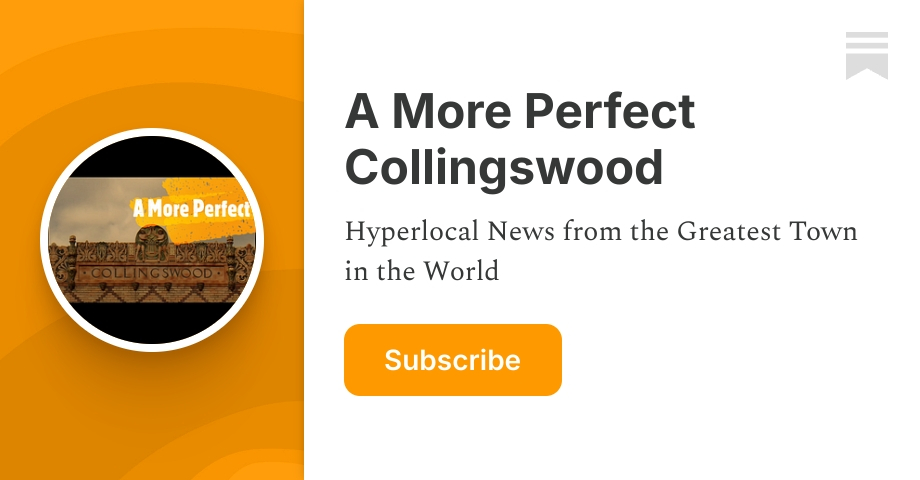 A More Perfect Collingswood | Wesley Fenza, Esq. | Substack