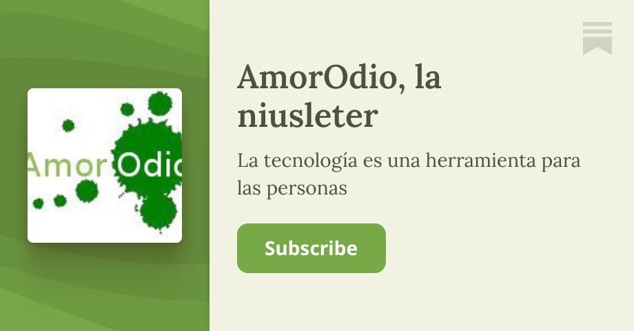 AmorOdio, la niusleter | Pablo RM | Substack