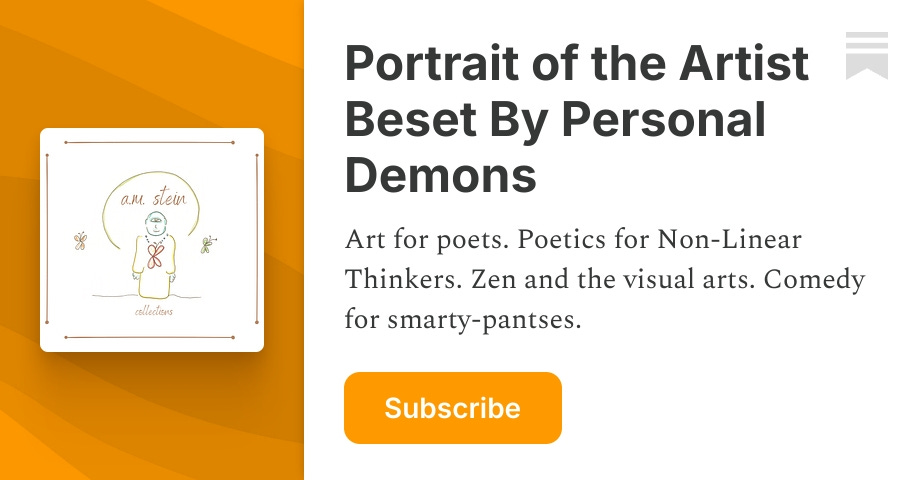 Portrait of the Artist Beset By Personal Demons | a.m. stein | Substack