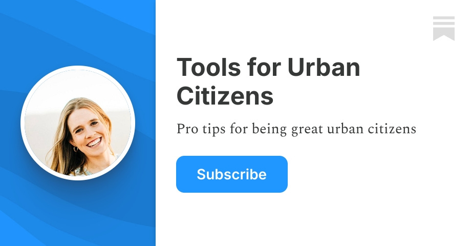 Tools for Urban Citizens | Amy Springer | Substack