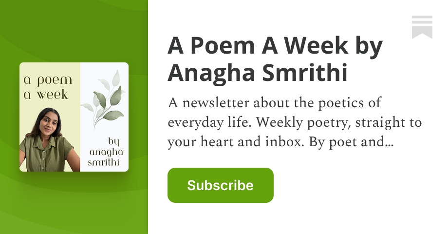 About - A Poem A Week by Anagha Smrithi