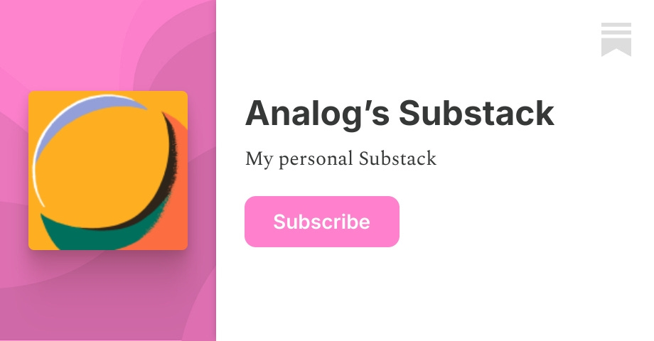 Analog’s Substack | Analog Ashe | Substack