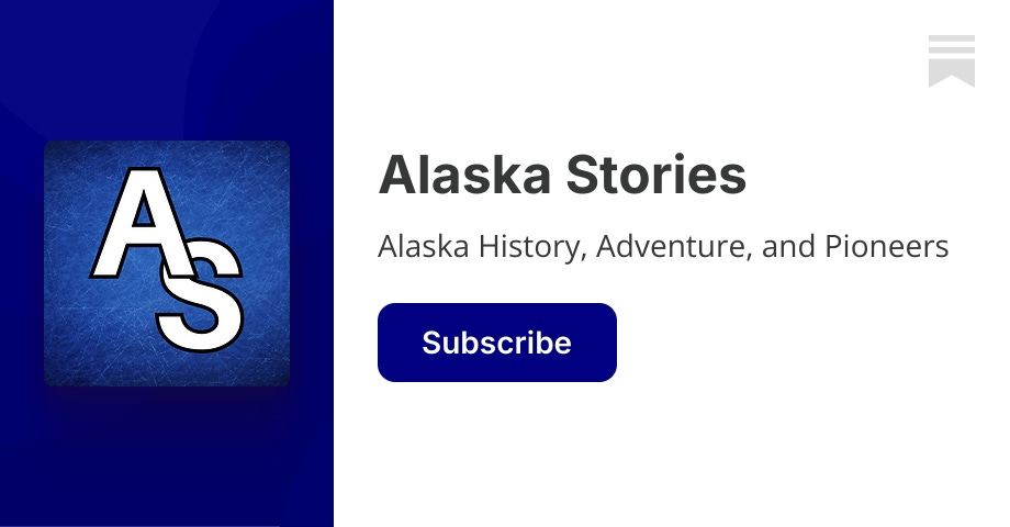 Alaska Stories | Michael R Dougherty | Substack