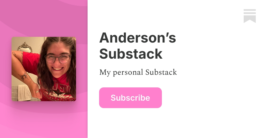 Anderson’s Substack | Anderson Elizabeth | Substack