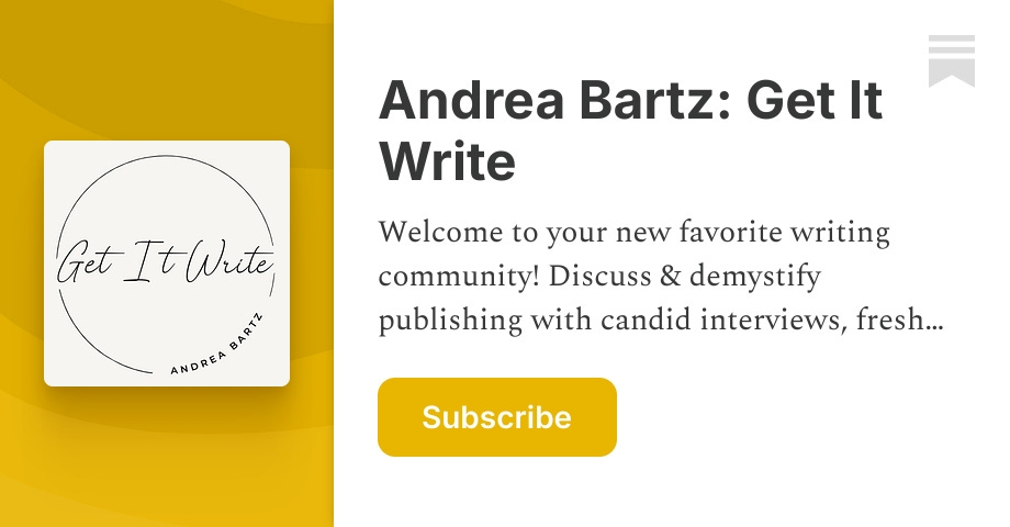 Andrea Bartz: Get It Write | Substack