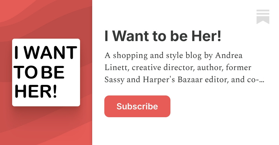 I Want to be Her! | Andrea Linett | Substack