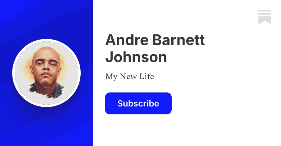 Andre Barnett Johnson | Substack