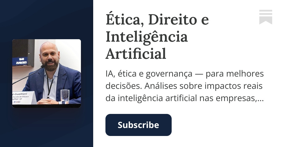 Ética, Direito e Inteligência Artificial | André Gualtieri | Substack
