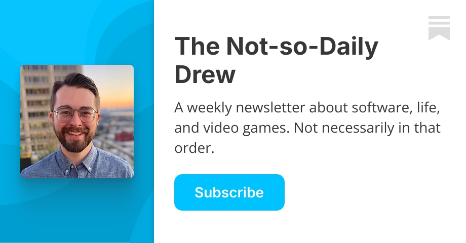 The Not-so-Daily Drew | Andrew Edstrom | Substack