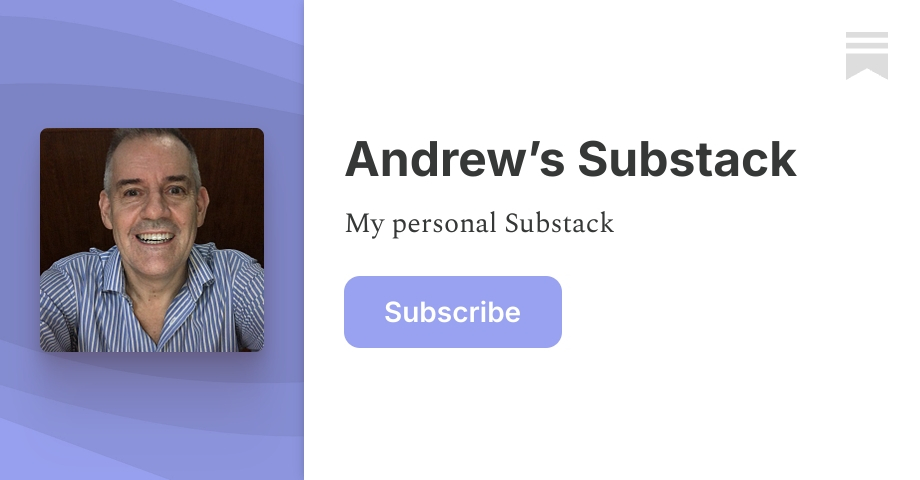 Andrew’s Substack | Substack