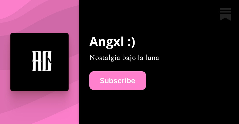 Angxl :) | ANGEL CARMONA | Substack